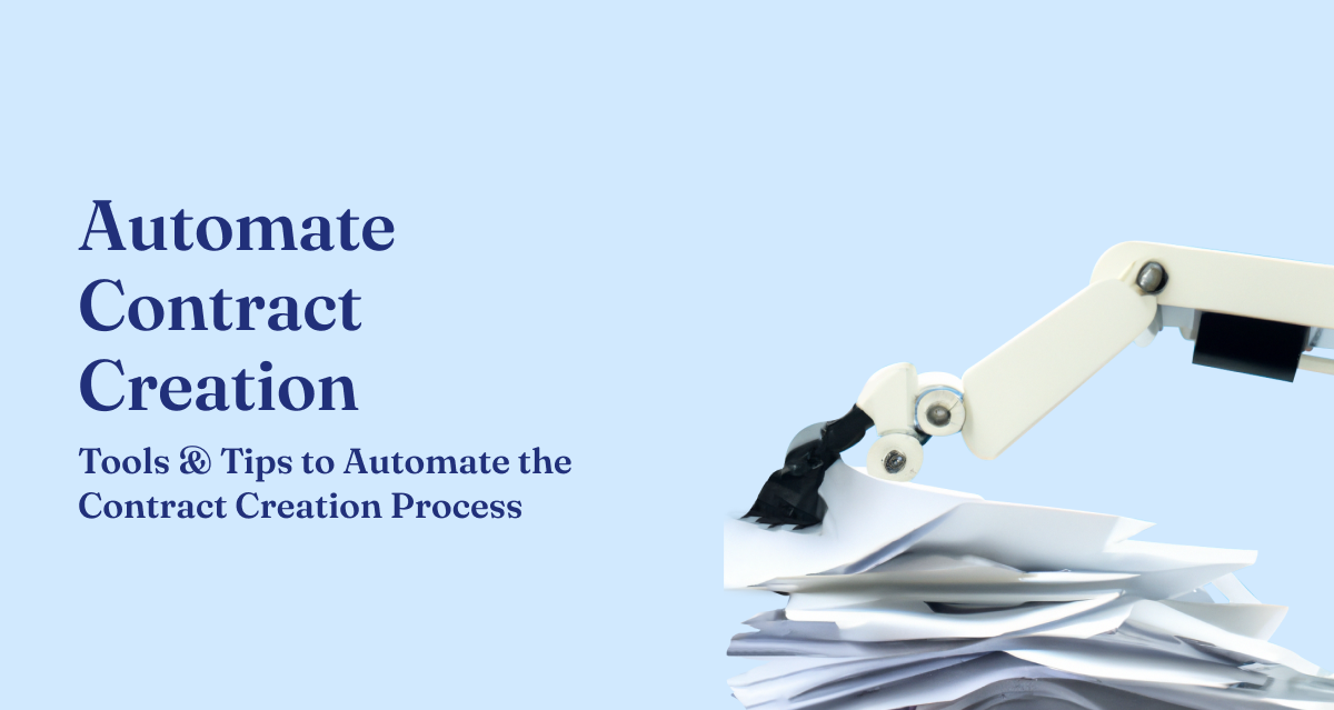 Tools & Tips to Automate the Contract Creation Process